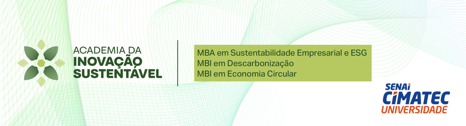 SENAI CIMATEC – A Universidade da Inovação
